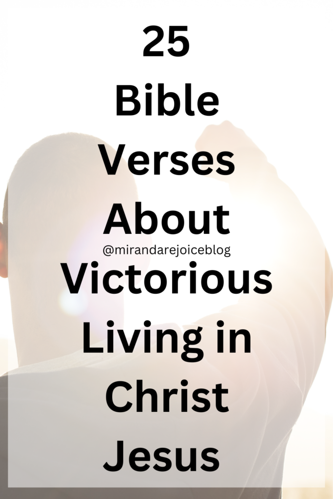 Bible Verses for Victorious Living – Miranda Rejoice